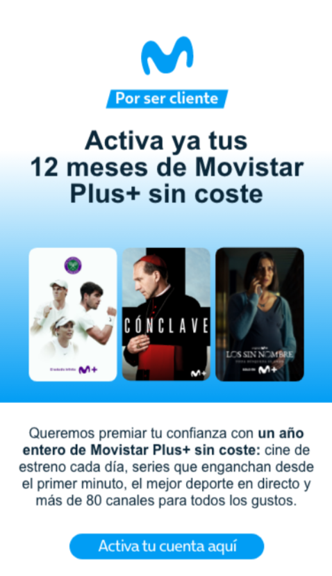 Soy cliente de un producto Movistar, ¿Cómo puedo disfrutar de los 12 meses de Movistar Plus+ ...